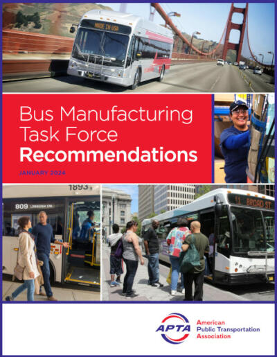 Bus Manufacturing Task Force Recommendations - American Public ...