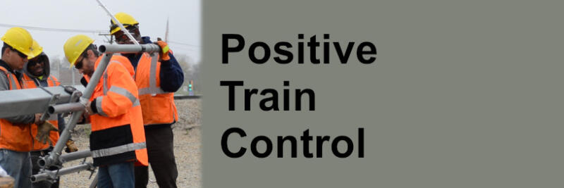 Positive Train Control (PTC) - American Public Transportation Association